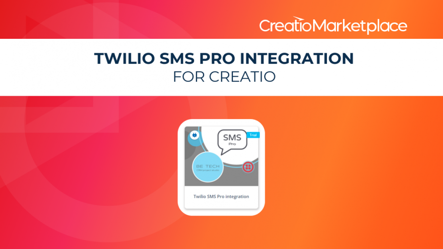 TWILIO SMS PRO INTEGRATION FOR CREATIO | Community Creatio TWILIO SMS PRO INTEGRATION FOR CREATIO | Community Creatio